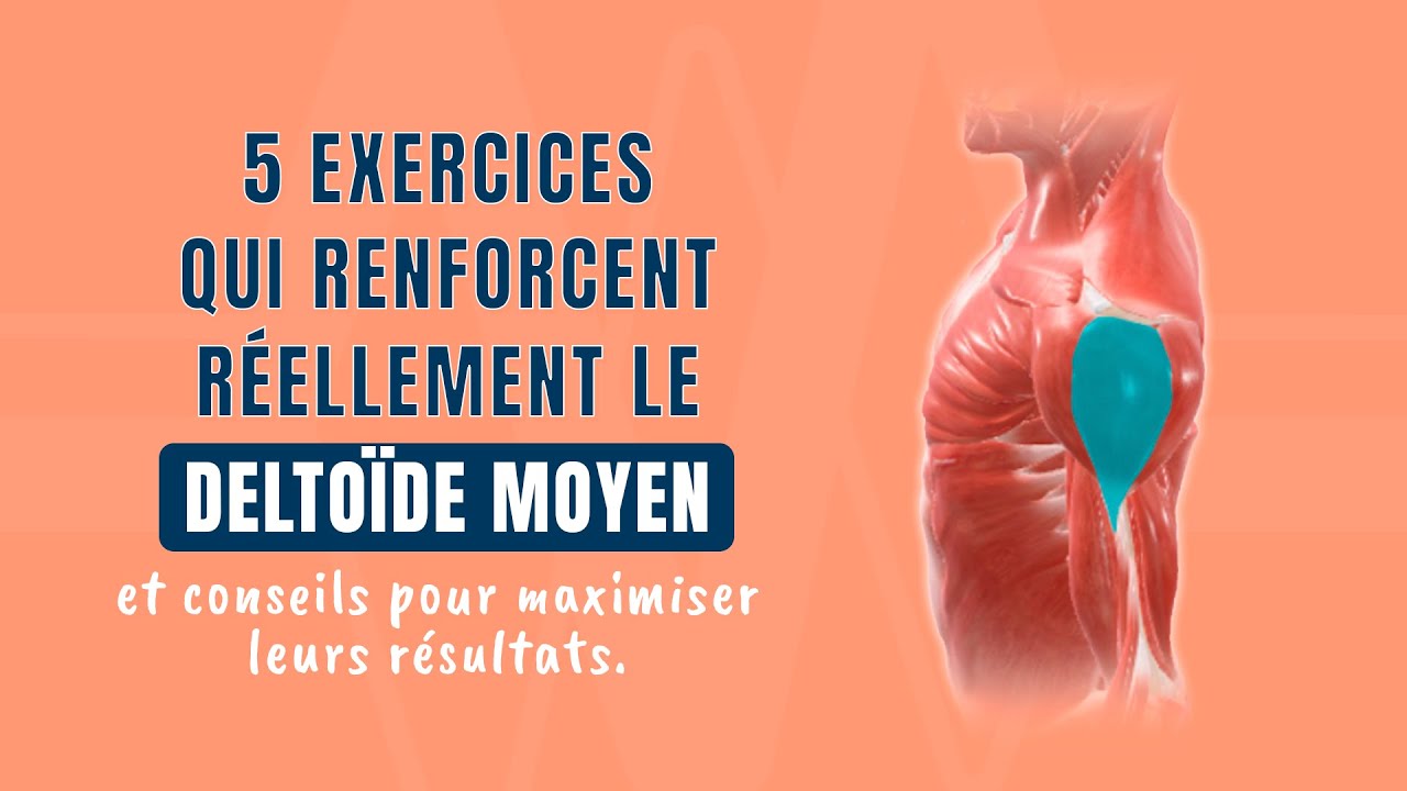 5 exercices qui RENFORCENT réellement le deltoïde moyen
